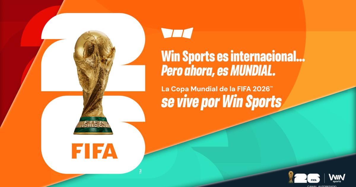 Win Sports transmitirá por primera vez la Copa Mundial FIFA 2026
