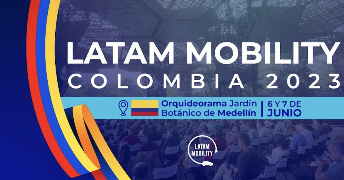 El Latam Mobility & NetZero Summit llega a Medellín